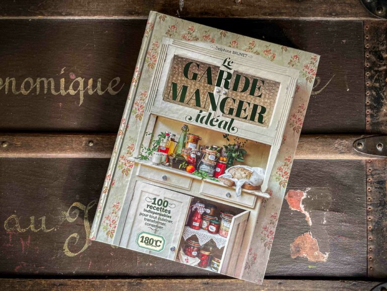 Créer son garde-manger idéal de A à Z - 180°C La revue culture food